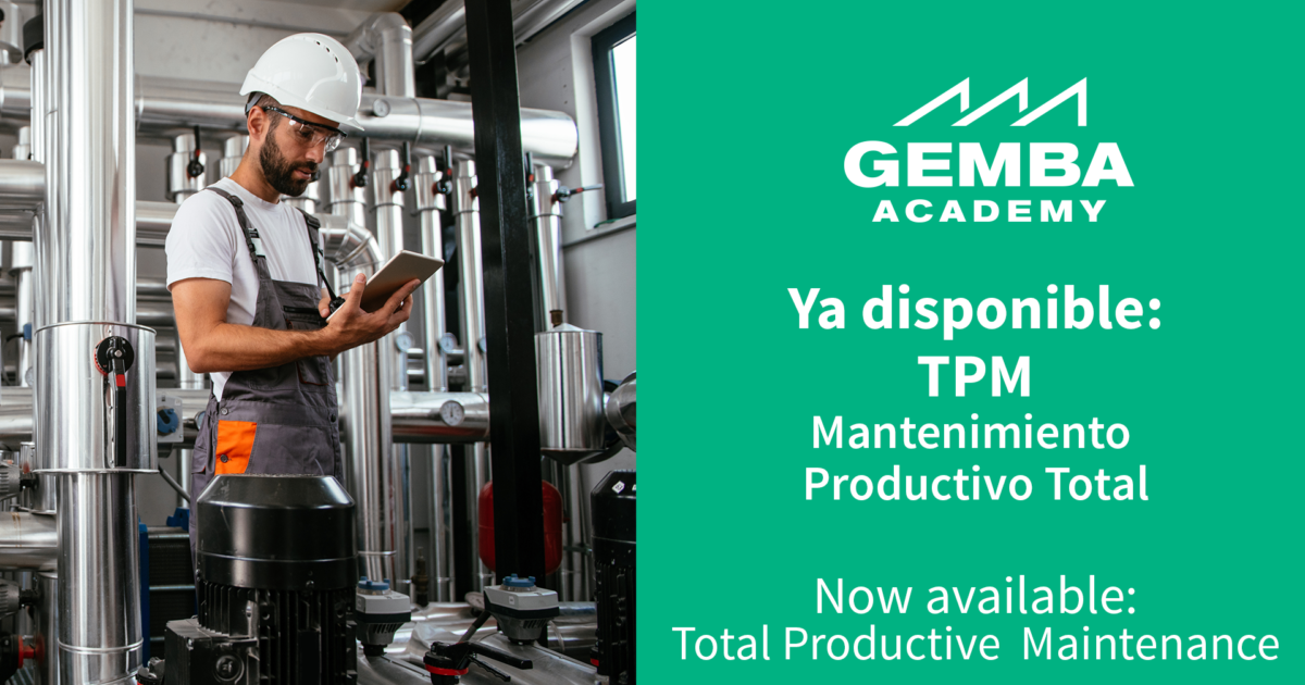 [Nuevo Curso] TPM - Mantenimiento Productivo Total | Gemba Academy