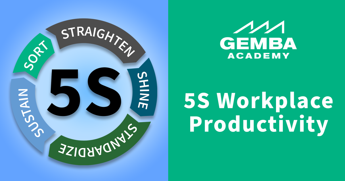 5S Workplace Productivity | Gemba Academy