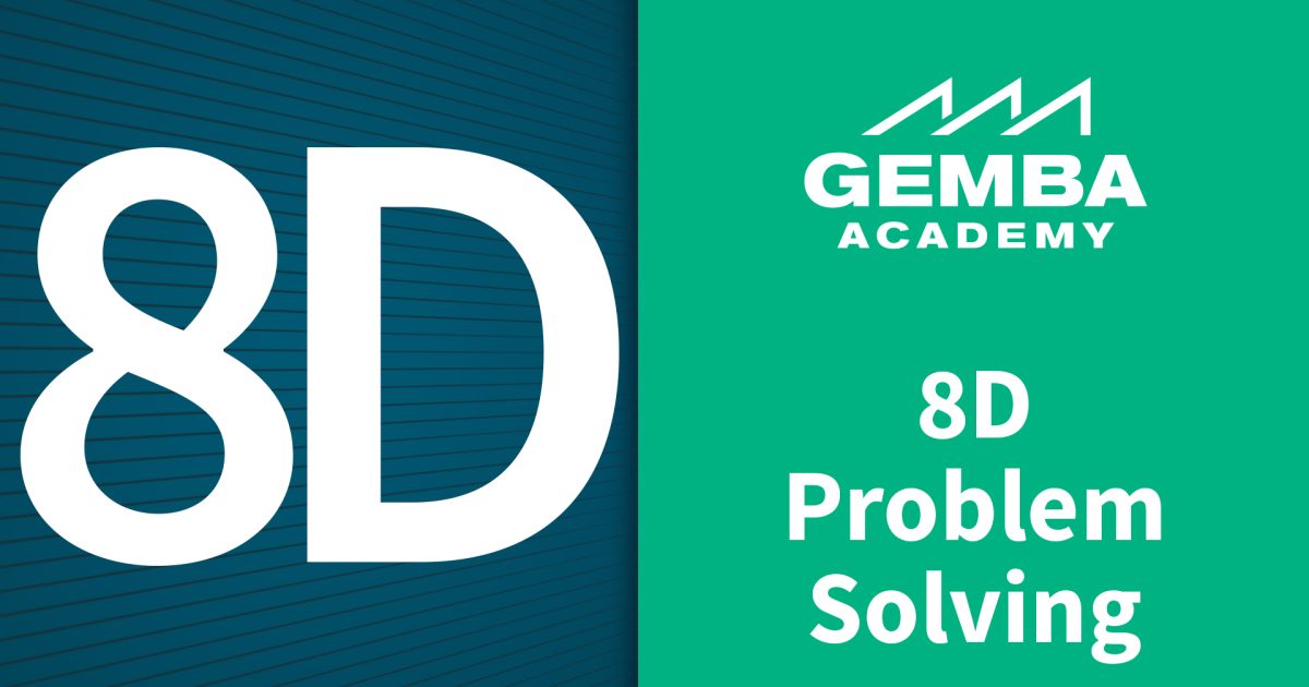 8D Problem Solving | Gemba Academy