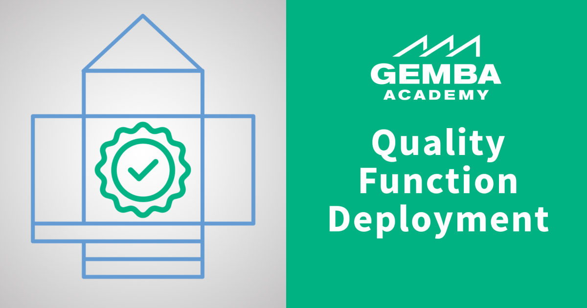 QFD - Quality Function Deployment | Gemba Academy