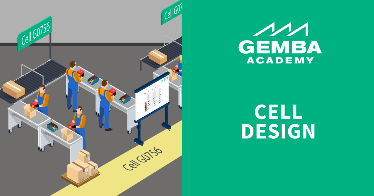 Cell Design | Gemba Academy