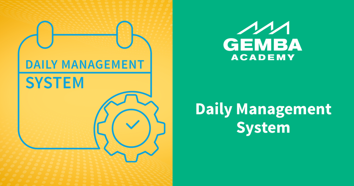 Leader Standard Work Essentials | Gemba Academy