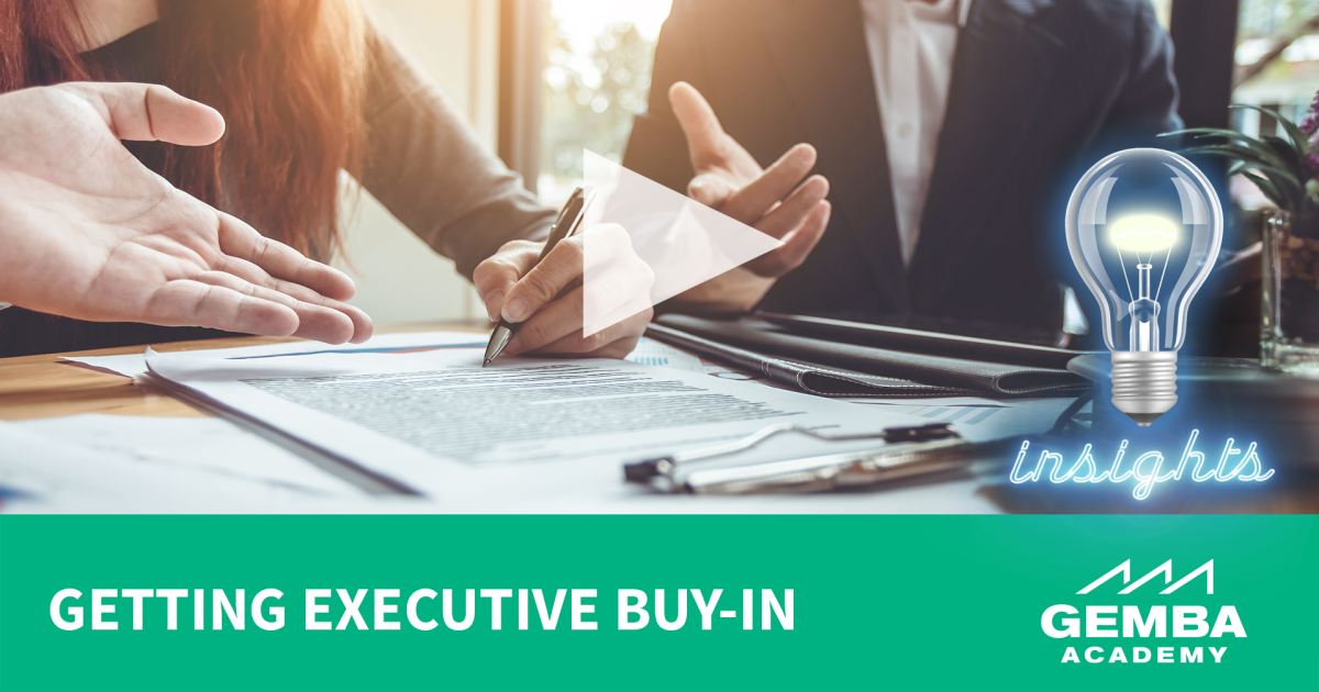 How to Get Executive Buy-in for Lean Initiatives | Gemba Academy