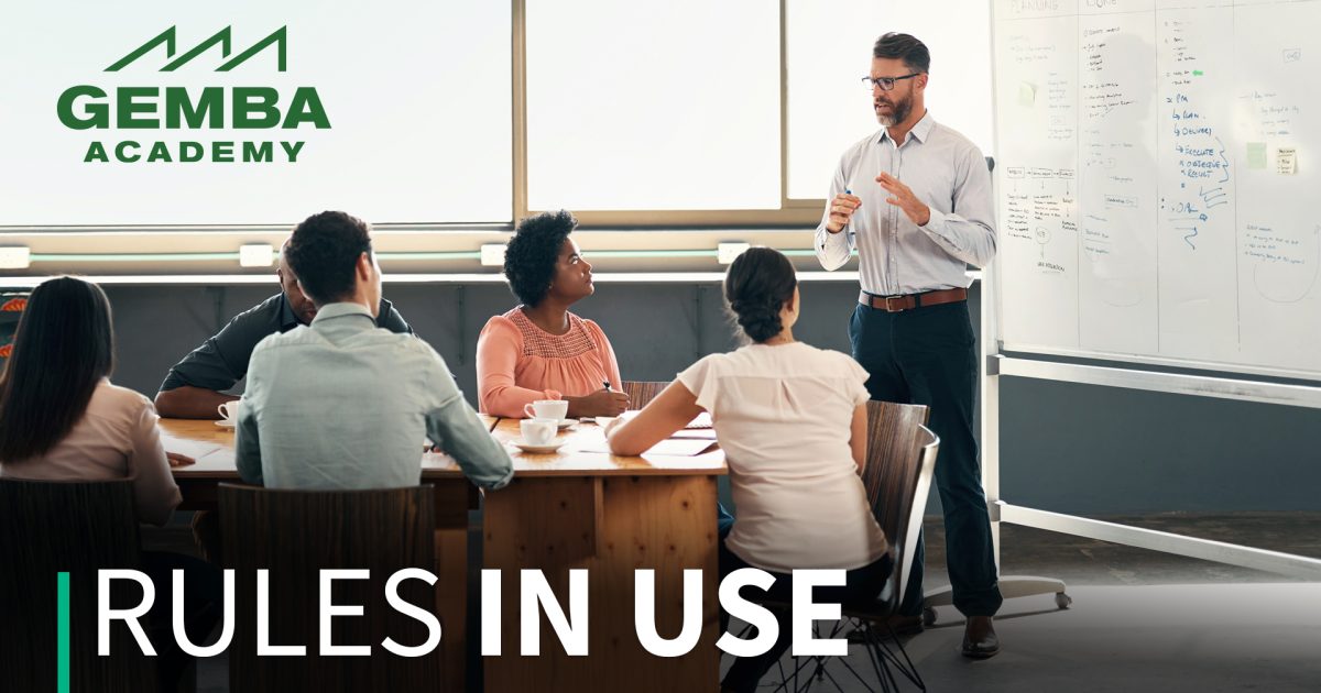 Rules in Use | Gemba Academy