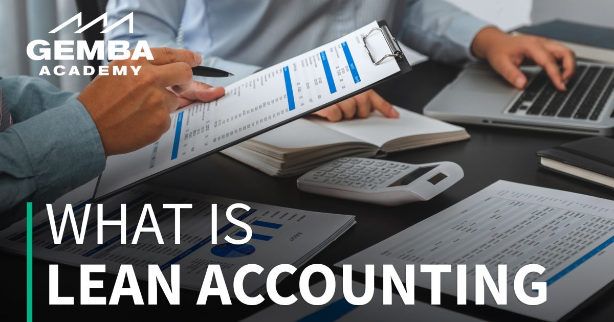 What is Lean Accounting? | Gemba Academy